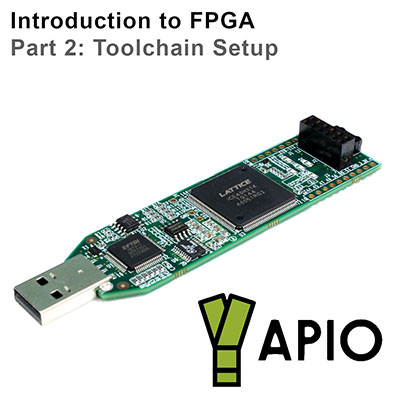 Set up FPGA toolchain with apio, yosys, and Project IceStorm